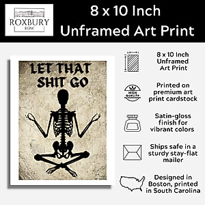 Roxbury Row Halloween Bathroom Decor, Spooky, Creepy, Funny Halloween Decorations, Skeleton Halloween Decor, Goth Bathroom Decor, Funny Bathroom Sign, Let That Shit Go, Skeleton Decor (8x10 Unframed)