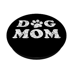 Dog Mom PopSockets PopGrip: Swappable Grip for Phones & Tablets