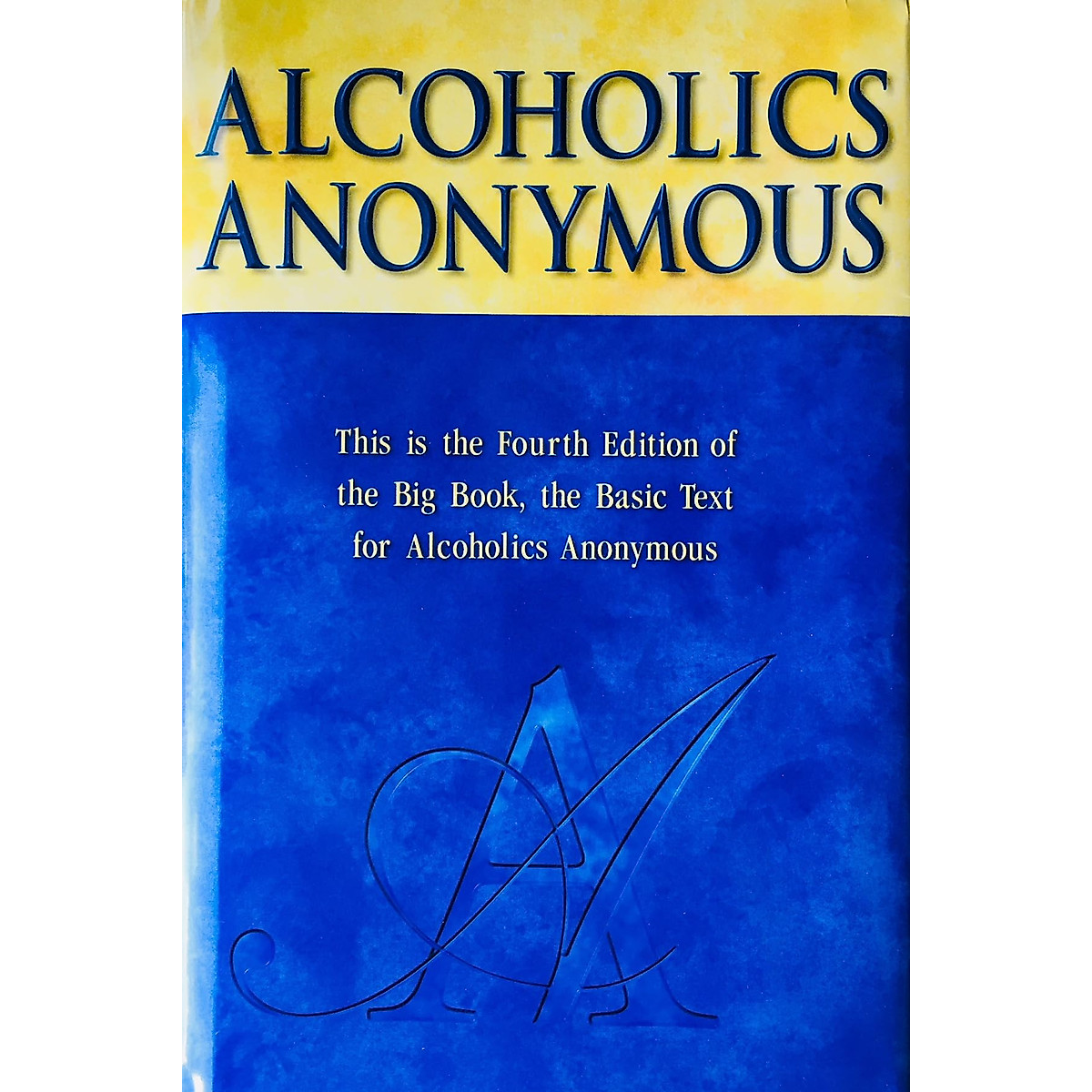 Alcoholics Anonymous - Big Book