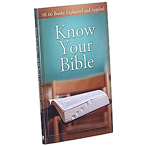 Know Your Bible: All 66 Books Explained
