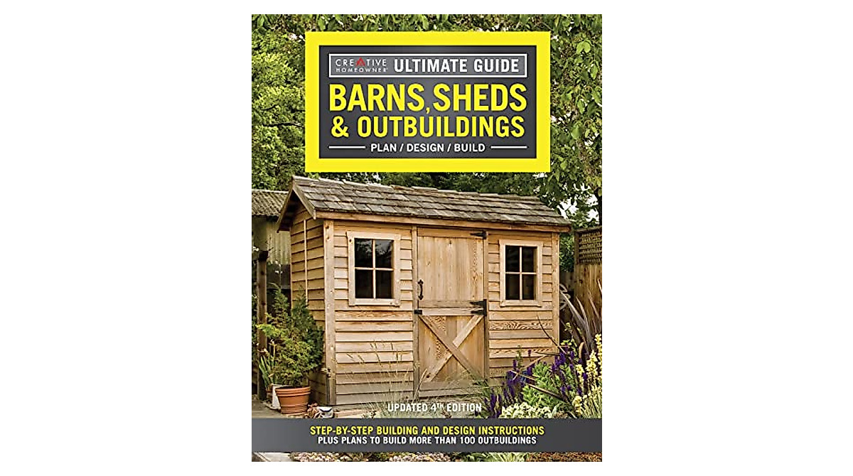 Ultimate Guide to Barns, Sheds & Outbuildings - Build Your Dream Structure