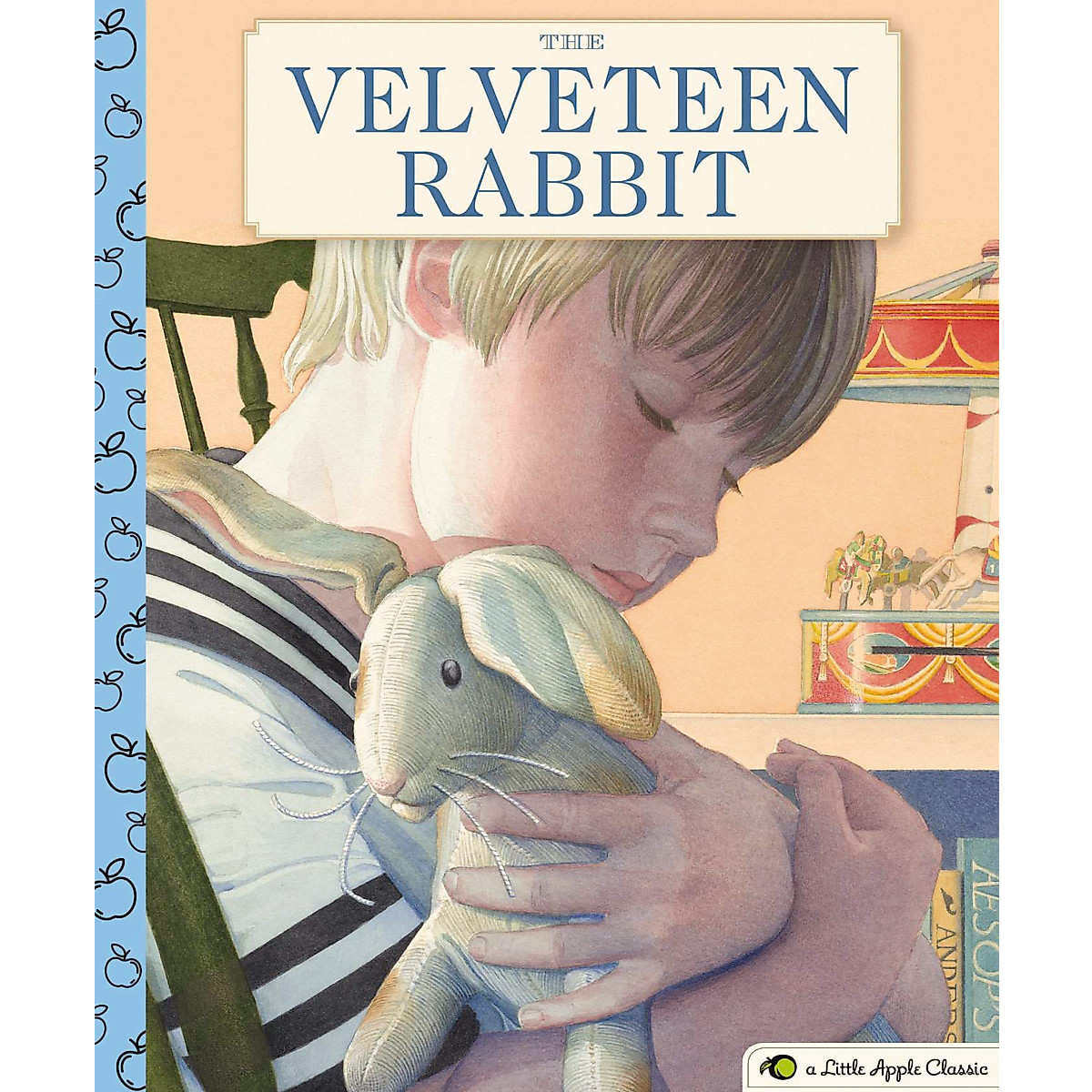 The Velveteen Rabbit: A Little Apple Classic (Little Apple Books)