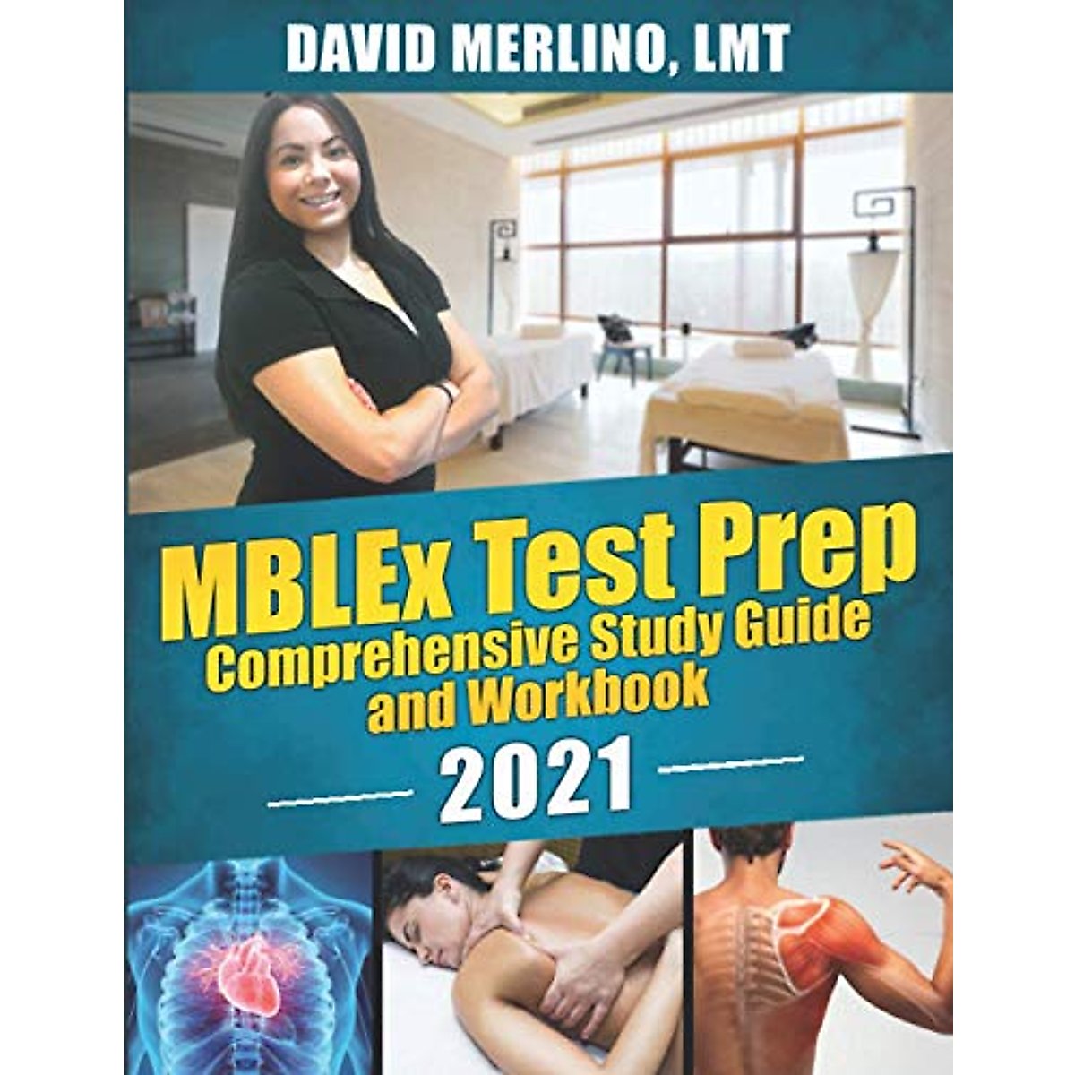 MBLEx Test Prep - Comprehensive Study Guide and Workbook 2021