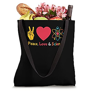 Science, Stem Peace, Love & Science Stem Students Apparel Tote Bag