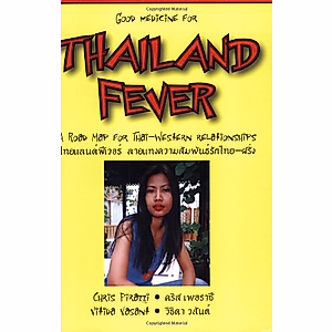 Thailand Fever: A Road Map to Thai-western Relationships (English and Thai Edition)