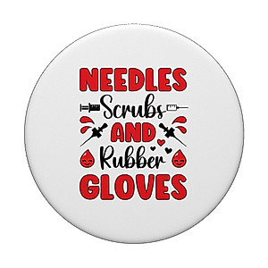 Needles Scrubs And Rubber Gloves Phlebotomist Phlebotomy PopSockets Standard PopGrip