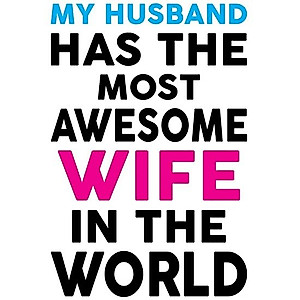CafePress My Husband Has The Most Awesome Wife In The World Ceramic Coffee Mug, Tea Cup 11 oz
