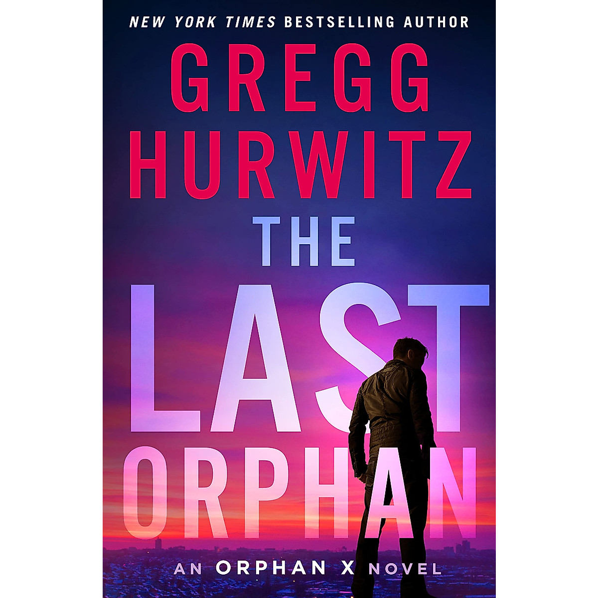 The Last Orphan: An Orphan X Novel (Orphan X, 8)