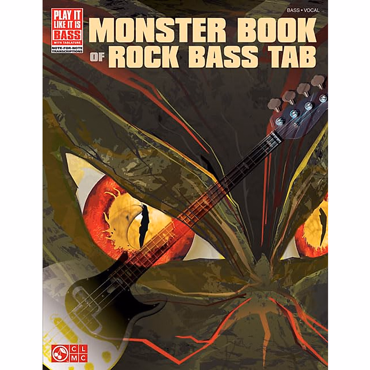 Monster Book of Rock Bass Tab (Play It Like It Is Bass)