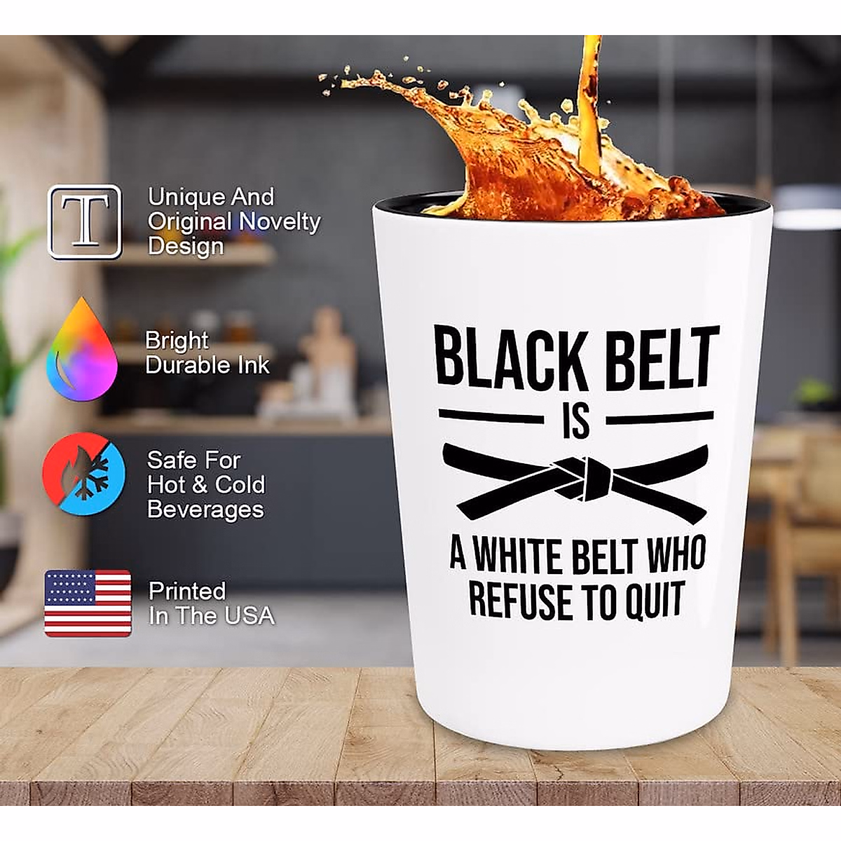 Bubble Hugs Karate Gift Shot Glass 1.5oz - A Black belt is a white belt who refused to quit - Martial Art Enthusiast Blackbelt Instructor Black Taekwondo karateka