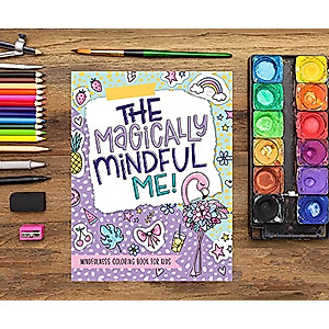 The Magically Mindful Me: Mindfulness Coloring Book for Kids