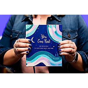 You Can Rest: 100 Devotions to Calm Your Heart and Mind