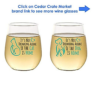It's Not Drinking Alone If The Dog Is Home - Gifts for Dog Lovers, Stemless 15 oz. Cute and Funny Dog Wine Glass with Gift Box for women, men, Pet Mom Gifts, Happy Birthday Wine Glass for Dog Owners