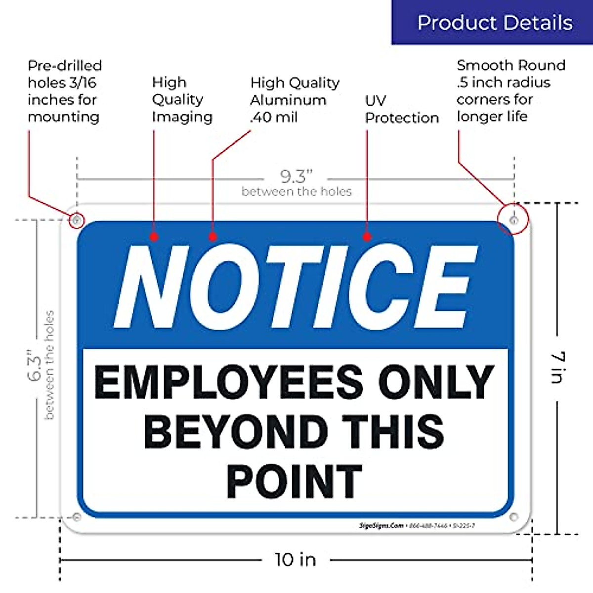 Notice Employees Only Beyond This Point Sign, 10x7 Inches, Rust Free .040 Aluminum, Fade Resistant, Made in USA by Sigo Signs