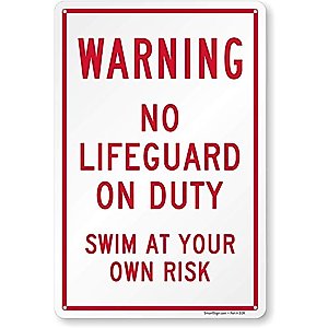 SmartSign-K-8181-PL "Warning - No Lifeguard On Duty, Swim At Your Own Risk" Sign | 10" x 15" Plastic , Red on White