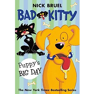 Bad Kitty: Puppy's Big Day (paperback black-and-white edition)