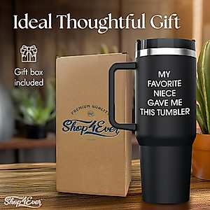 shop4ever My Favorite Niece Gave Me This Tumbler Engraved Insulated Stainless Steel Tumbler with Handle, Lid, and Straw 40 oz. Funny Gift for Aunt or Uncle (Black)