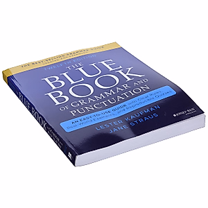 The Blue Book of Grammar and Punctuation: An Easy-to-Use Guide with Clear Rules, Real-World Examples, and Reproducible Quizzes