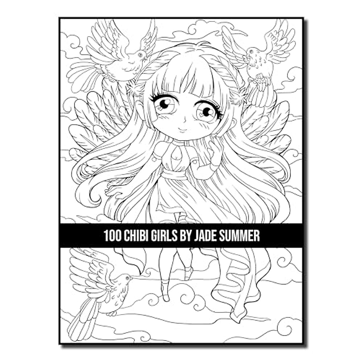 100 Chibi Girls: An Adult Coloring Book Collection with Cute Girls, Fantasy, Horror, Christmas, and More!