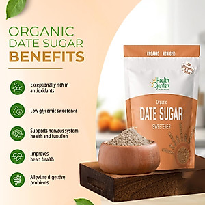 Health Garden Date Sugar (16 OZ), Organic Date Sugar Sweetener, All-Natural Dried Ground Dates, Rich in Vitamins and Minerals, No Gluten, Non-GMO, Low Glycemic Sugar Substitute (1 LB pack of 1)