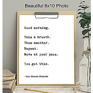 Motivational Lin Manuel Miranda Wall Art & Decor - Positive Inspirational Quote Home Decoration - Encouragement Print for Bedroom, Bathroom, Living Room - Gift for Women, Men, Teens - Uplifting Saying