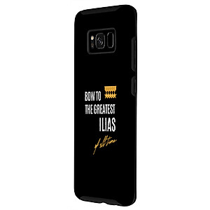 Galaxy S8 Bow To The Greatest Ilias Of All Time First Given Name Case