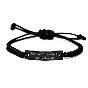 Special Papillon Dog Gifts, I Just Want to Be a Stay at Home Papillon Mom., Epic Black Rope Bracelet for Dog Mom from Friends