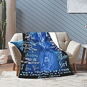 Daughter Gift from Dad Birthday Gifts from Lion Father Blanket to My Daughter Romantic Christmas Birthday Gifts for Her Lightweight Flannel Blanket for Bed Sofa