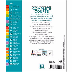 Digital Photography Complete Course: Learn Everything You Need to Know in 20 Weeks (DK Complete Courses)