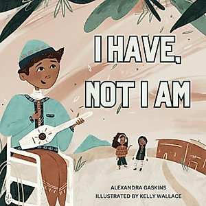 I Have, Not I Am