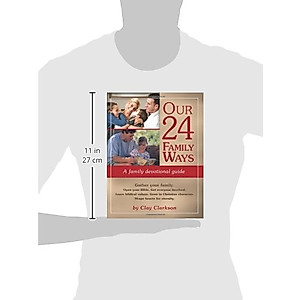 Our 24 Family Ways: A Family Devotional Guide