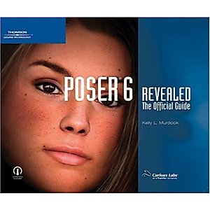Poser 6 Revealed: The Official Guide
