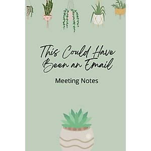 This Could Have Been an Email Meeting Notes Journal with Cute Succulent Design