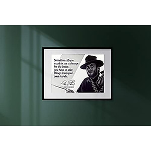 Clint Eastwood Motivational Quote Poster Inspirational Picture Posters Western Theater Memorabilia Signed Autographed Legends Gunsmoke Classic Authentic Actor Star Movies Wall Canvas Wall Art P102