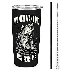 Women Want Me Fish Fear Me Funny Fishing 20 OZ Stainless Steel Tumbler Travel Car Coffee Mug with Straw Lid Cleaning Brush Coffee Tumbler Mug for Women Men