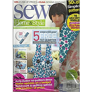 SEW HOME & STYLE MAGAZINE, FEBRUARY, 2014 ISSUE # 56 FREE GIFTS INCLUDED. (PLEASE NOTE: ALL THESE MAGAZINES ARE PET & SMOKE FREE MAGAZINES. NO ADDRESS LABEL. (SINGLE ISSUE MAGAZINE)