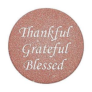 Thanksgiving Thankful Grateful Blessed Rose Gold Pop Socket PopSockets PopGrip: Swappable Grip for Phones & Tablets