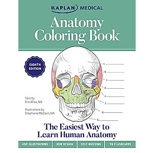 Anatomy Coloring Book with 450+ Realistic Medical Illustrations with Quizzes for Each + 96 Perforated Flashcards of Muscle Origin, Insertion, Action, and Innervation (Kaplan Test Prep)
