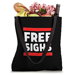 Free Sighs FunnyFree-Hugs Parody Grumpy Bad Attitude Tote Bag