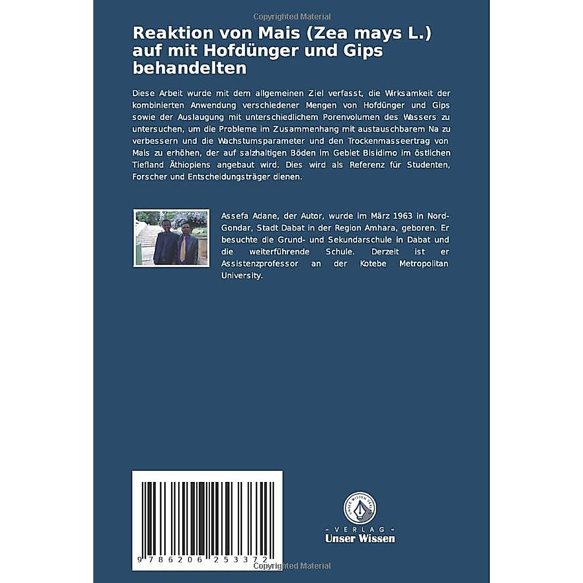 Reaktion von Mais (Zea mays L.) auf mit Hofdünger und Gips behandelten: salzhaltiger, sodischer Boden (German Edition)