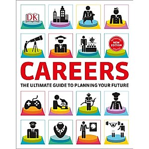 Careers: The Graphic Guide to Planning Your Future