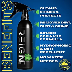 Reign System Ceramic Waterless Wash 16 Oz - Clean and Protect Your Car In One Easy Step - Extremely Slick - Professional Grade Ceramic - Deep Shine - Wet Or Dry Application For Your Car Detailing Kit