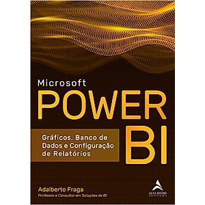 Microsoft Power BI - Graficos Banco de Dados e Configuracao de Relatorios (Em Portugues do Brasil)