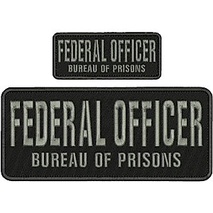 Bureau of prisons emb Patch 4x10 &2x5 Hook on Back Gray