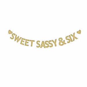 Sweet Sassy & Six Gold Gliter Paper Banner, Boys/Girls 6th Birthday Party Decors 6 Years Old Bday Backdrops