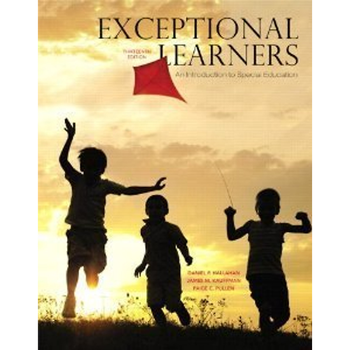 Exceptional Learners: An Introduction to Special Education by Daniel P. Hallahan (2015-08-01)