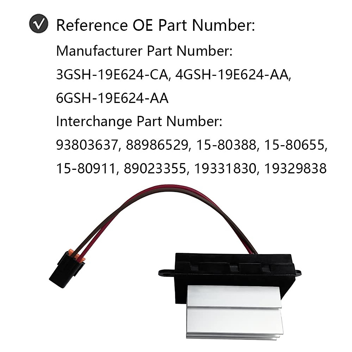 Blower Motor Resistor Heater Blower Motor Fan for 2003-2007 Hummer H2 Replace 19331830 19329838 89023355 93803637 88986529 15-80388 15-80655 15-80911 19331830 3GSH-19E624-CA 4GSH-19E624-AA