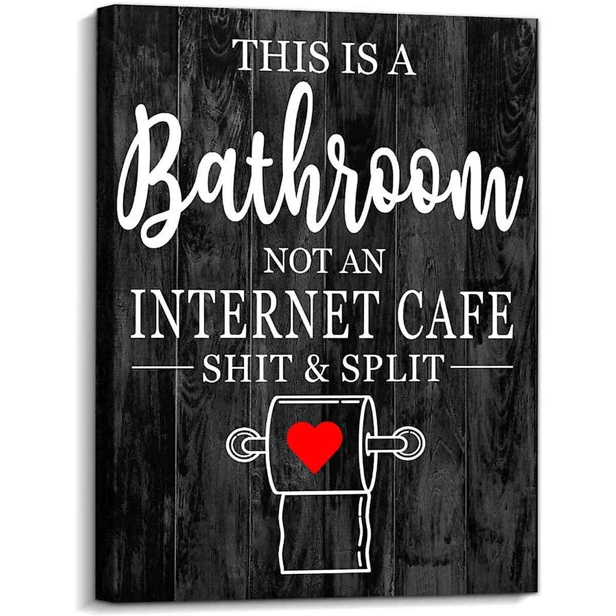 Creoate Bathroom Sign Wall Art Decor, Funny Bathroom Quotes This is a Bathroom Not an Internet Cafe Sign Small and Cute Canvas Artwork for Bath Washroom Decor