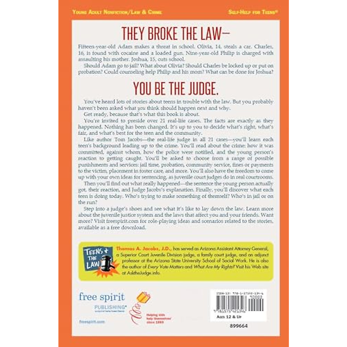 They Broke the Law―You Be the Judge: True Cases of Teen Crime (Teens and the Law)