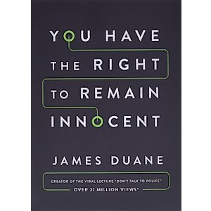 You Have the Right to Remain Innocent